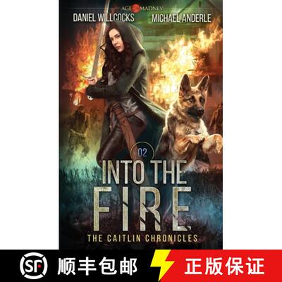 【3-4周达】Into The Fire: Age Of Madness - A Kurtherian Gambit Series [9781642020632]