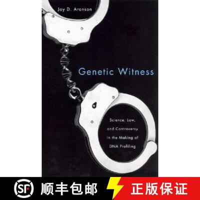 【3-4周达】Genetic Witness – Science, Law, and Controversy in the Making of DNA Profiling [9780813541884]
