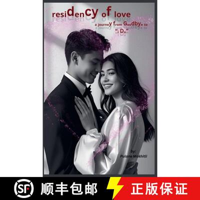 【3-4周达】Residency of Love:  A Journey from Goodbye to I Do [9798233938764]