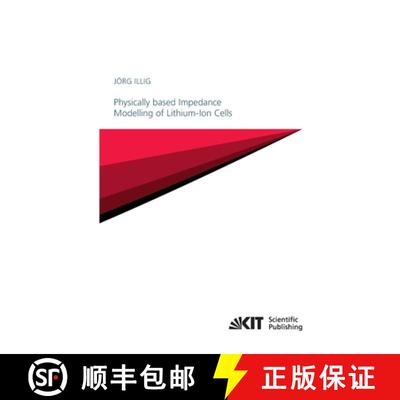 【3-4周达】Physically based Impedance Modelling of Lithium-Ion Cells [9783731502463]