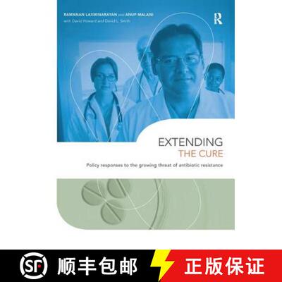 【3-4周达】精装 Extending the Cure: Policy Responses to the Growing Threat of Antibiotic Resistance [9781138164383]