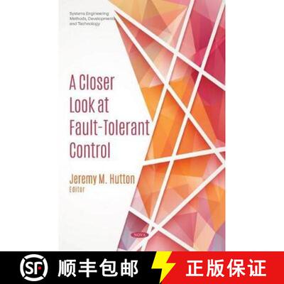 【3-4周达】精装 A Closer Look at Fault-Tolerant Control [9781536175288]