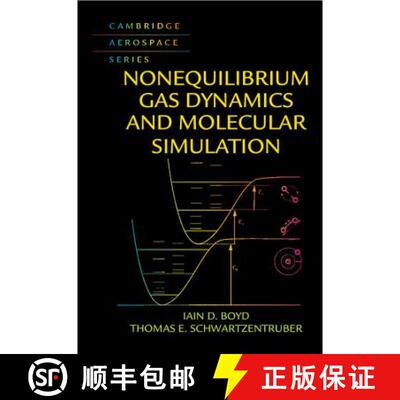 【3-4周达】精装 Nonequilibrium Gas Dynamics and Molecular Simulation: - Nonequilibrium Gas Dynamics a... [9781107073449]