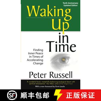 【3-4周达】Waking Up in Time: Finding Inner peace in Times of Accelerating Change [9781928586180]