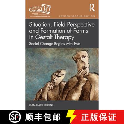 【3-4周达】Situation, Field Perspective and Formation of Forms in Gestalt Therapy: Social Change Begi... [9781032849485]