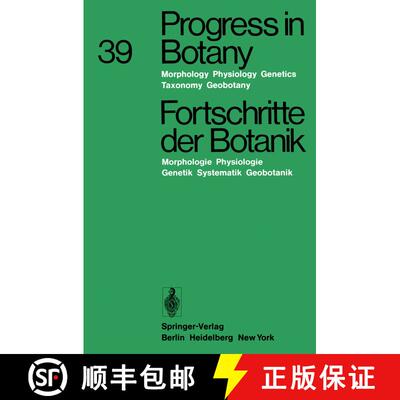 【3-4周达】Progress in Botany / Fortschritte der Botanik: Morphology · Physiology · Genetics · Tax... [9783642668050]