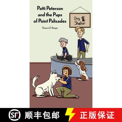 【3-4周达】Patti Peterson and the Pups of Point Palisades [9781953416254]