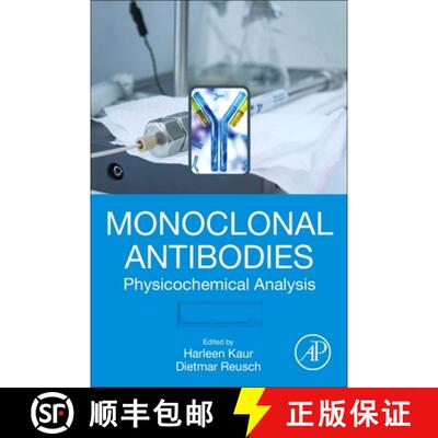 【3-4周达】Monoclonal Antibodies: Physicochemical Analysis [9780128223185]