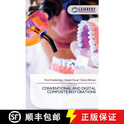【3-4周达】Conventional and Digital Composite Restorations [9786630251784]