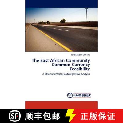 预订 The East African Community Common Currency Feasibility [9783659201035]