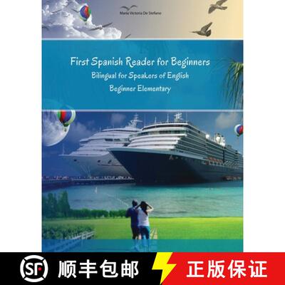 【3-4周达】First Spanish Reader for Beginners: Bilingual for Speakers of English Beginner (A1) Elemen... [9788366011052]