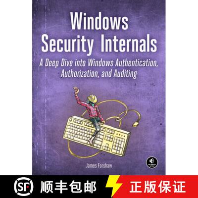 【3-4周达】Windows Security Internals: A Deep Dive into Windows Authentication, Authorization, and Au... [9781718501980]