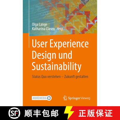 【3-4周达】User Experience Design und Sustainability : Status Quo verstehen - Zukunft gestalten [9783658450472]