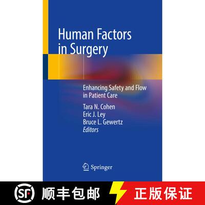 【3-4周达】Human Factors in Surgery: Enhancing Safety and Flow in Patient Care [9783030531263]