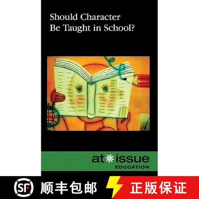【3-4周达】Should Character Be Taught in School? [9780737748918]