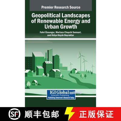 【3-4周达】Geopolitical Landscapes of Renewable Energy and Urban Growth [9798369388143]