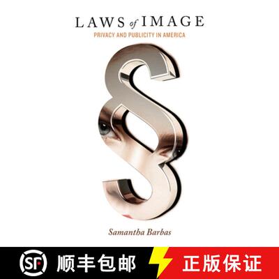 【3-4周达】精装 Laws of Image – Privacy and Publicity in America [9780804791441]