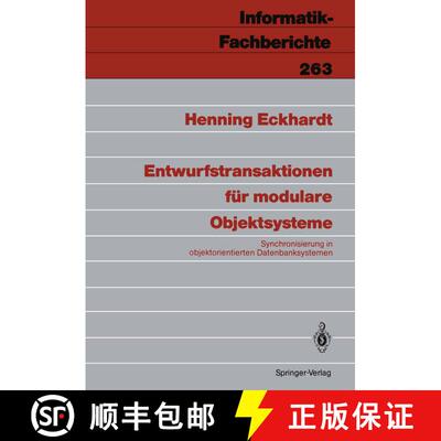 【3-4周达】Entwurfstransaktionen für modulare Objektsysteme : Synchronisierung in objektorientierten... [9783540534815]