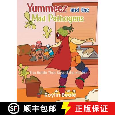 【3-4周达】Yummeez and the Mad Pathogens: The Battle That Saved the Kitchen [9798899222412]