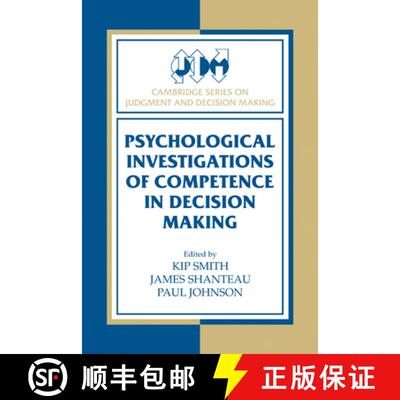 【3-4周达】Psychological Investigations of Competence in Decision Making: - Psychological Investigati... [9780521307185]