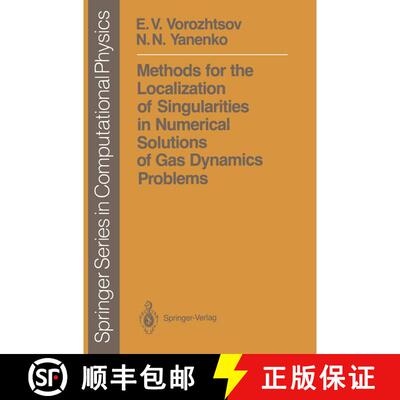 【3-4周达】Methods for the Localization of Singularities in Numerical Solutions of Gas Dynamics Probl... [9783642647703]
