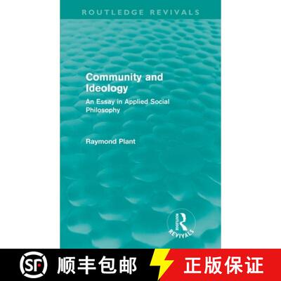 【3-4周达】Community and Ideology (Routledge Revivals): An Essay in Applied Social Philosphy [9780415564304]