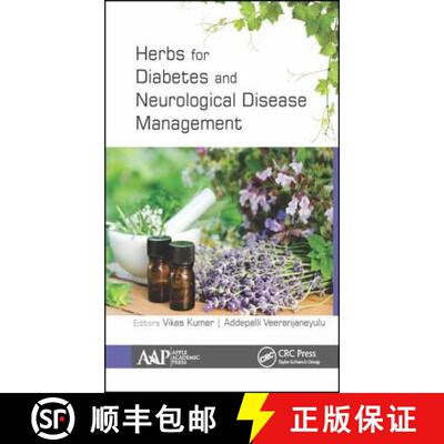 【3-4周达】精装 Herbs for Diabetes and Neurological Disease Management: Research and Advancements [9781771885881]