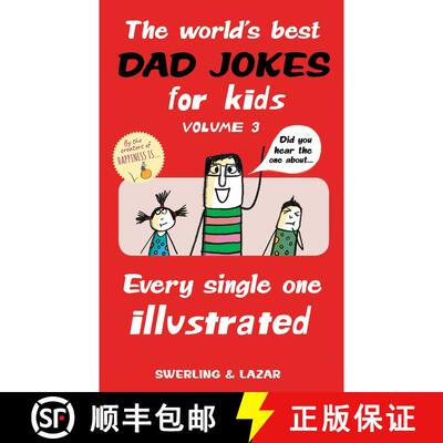 【3-4周达】The World's Best Dad Jokes for Kids Volume 3: Every Single One Illustrated Volume 3 [9781524853310]