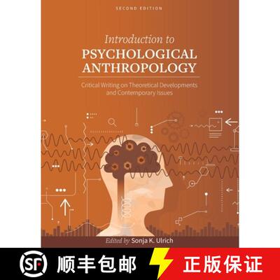 【3-4周达】Introduction to Psychological Anthropology – Critical Writing on Theoretical Developments... [9798823369763]