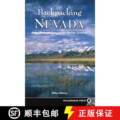 【3-4周达】精装 Backpacking Nevada: From Slickrock Canyons to Granite Summits [9780899979717]