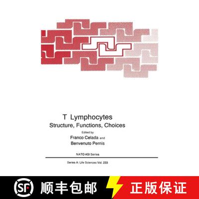 【3-4周达】精装 T Lymphocytes: Structure, Function, Choices - Proceedings of a NATO ASI Held in Porte... [9780306442582]