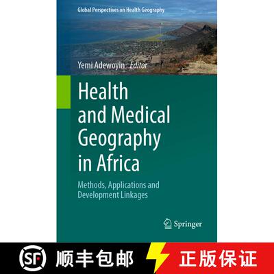 【3-4周达】精装 Health and Medical Geography in Africa : Methods, Applications and Development Linkages [9783031412677]
