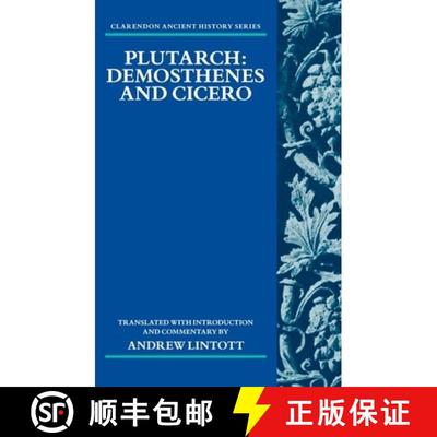 【3-4周达】Plutarch: Demosthenes and Cicero [9780199699711]