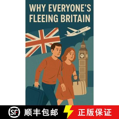 【3-4周达】Why Everyone's Fleeing Britain [9798231480388]