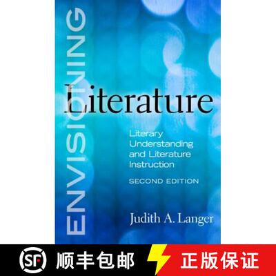 【3-4周达】Envisioning Literature – Literary Understanding and Literature Instruction [9780807751299]