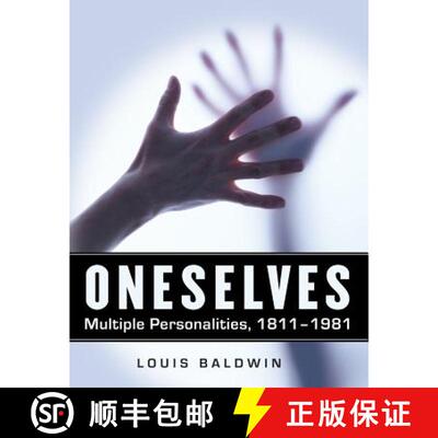 【3-4周达】Oneselves : Multiple Personalities, 1811-1981 [9780786467198]