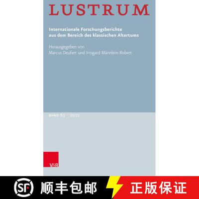【3-4周达】Lustrum Band 63 – 2021: Internationale Forschungsberichte aus dem Bereich des klassischen... [9783525802373]