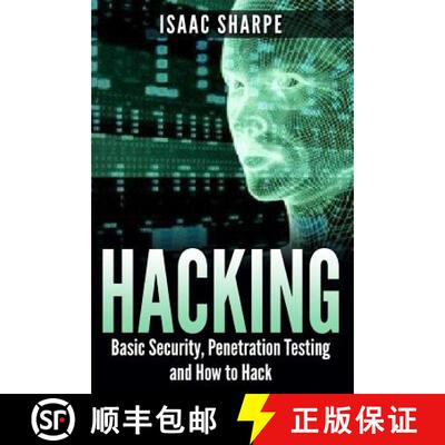 【3-4周达】Hacking: Basic Security, Penetration Testing and How to Hack [9781512300772]