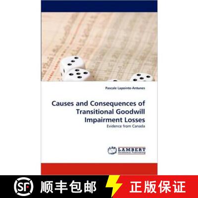 【3-4周达】Causes and Consequences of Transitional Goodwill Impairment Losses [9783838353692]