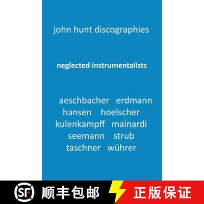 【3-4周达】Neglected Instrumentalists - Adrian Aeschbacher, Eduard Erdmann, Conrad Hansen, Ludwig Hoe... [9781901395372]