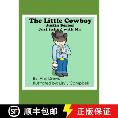 【3-4周达】The Little Cowboy Justin Series: Fishin' With Ma [9798990582002]