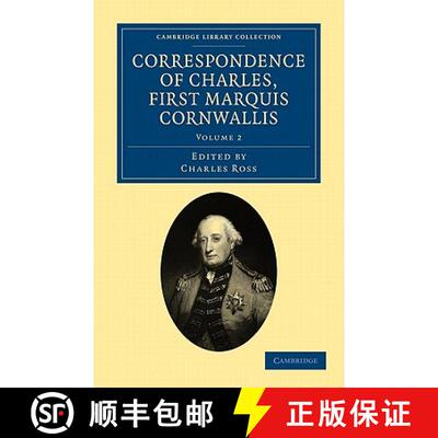 预订 Correspondence of Charles, First Marquis Cornwallis [9781108028233]