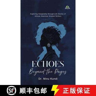 【3-4周达】Echoes beyond the Pages: Exploring Marginality through Life Stories of African American Wo... [9789348892553]