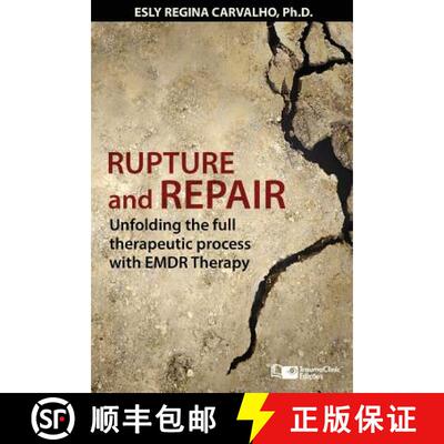 【3-4周达】Rupture and Repair: A Therapeutic Process with EMDR Therapy [9781941727652]