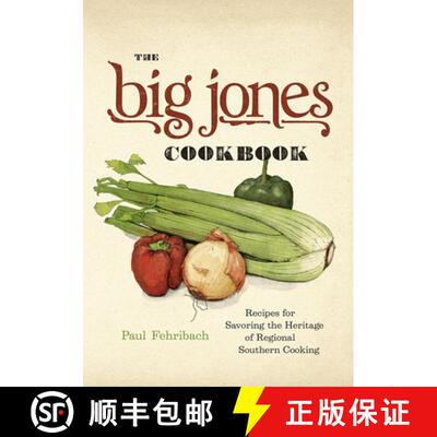 预订 The Big Jones Cookbook – Recipes for Savoring the Heritage of Regional Southern Cooking [9780226205724]