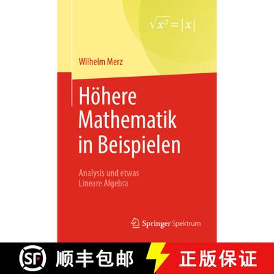 【3-4周达】Höhere Mathematik in Beispielen : Analysis und etwas Lineare Algebra (1. Aufl. 2023) [9783662680872]