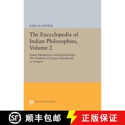 【3-4周达】Encyclopedia of Indian Philosophies, Volume 2: Indian Metaphysics and Epistemology: The Tr... [9780691621456]