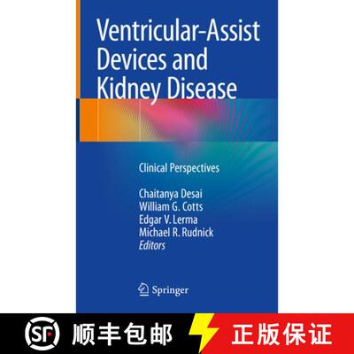 【3-4周达】精装 Ventricular-Assist Devices and Kidney Disease : Clinical Perspectives [9783319746562]