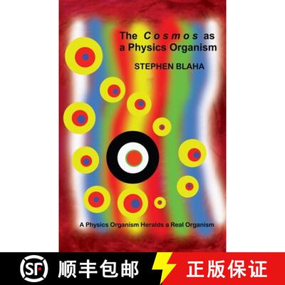 【3-4周达】精装 The  C o s m o s  as a Physics Organism [9798998607127]