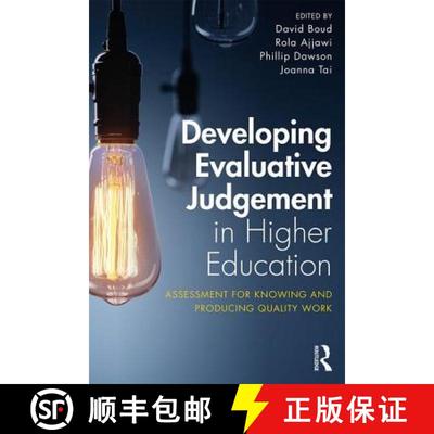 【3-4周达】Developing Evaluative Judgement in Higher Education : Assessment for Knowing and Producing... [9781138089358]